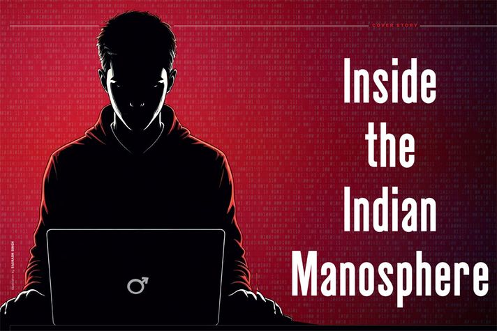 Inside the Indian Manosphere - Open The Magazine